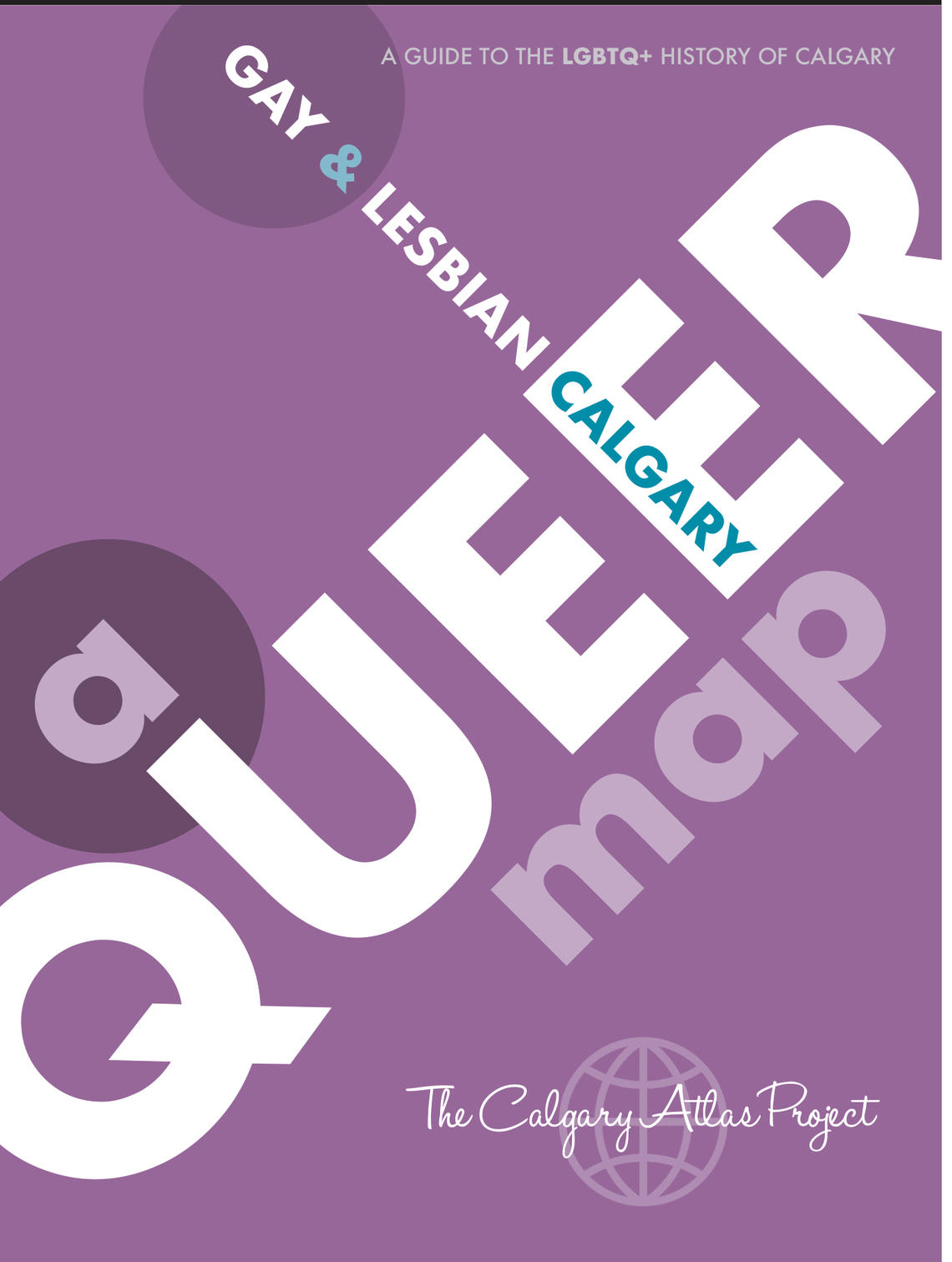 A Queer Map: A Guide to the LGBTQ+ History of Calgary | Calgary ...
